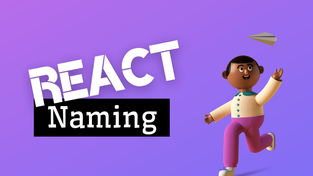 Naming Conventions In React JS Upbeat Code